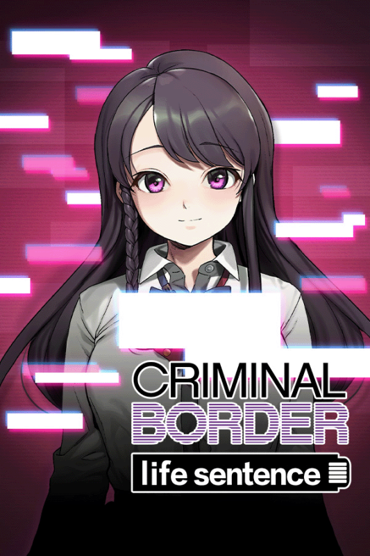 Criminal Border life sentence - Kagura Games